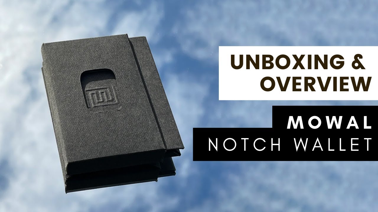 Mowal Notch Wallet [Unboxing & Overview] - YouTube