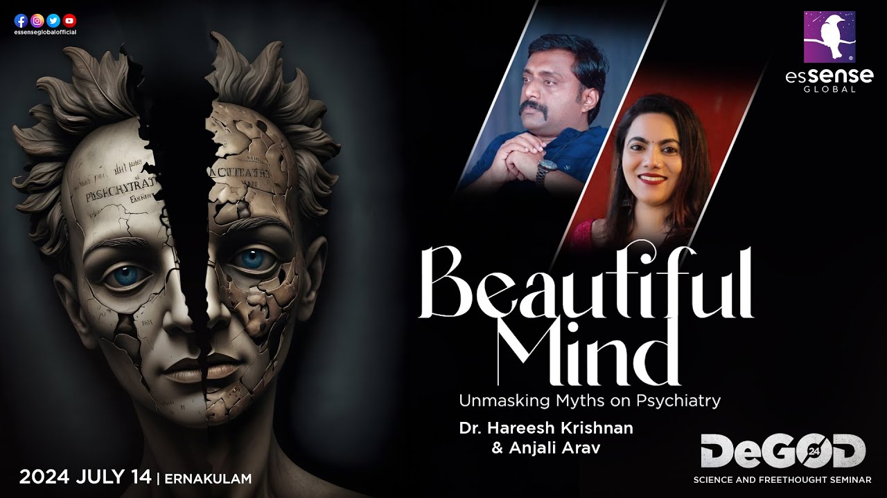 Beautiful Mind | Unmasking Myths on Psychiatry | Dr. Hareesh Krishnan & Anjali Arav | DeGod'24 ...