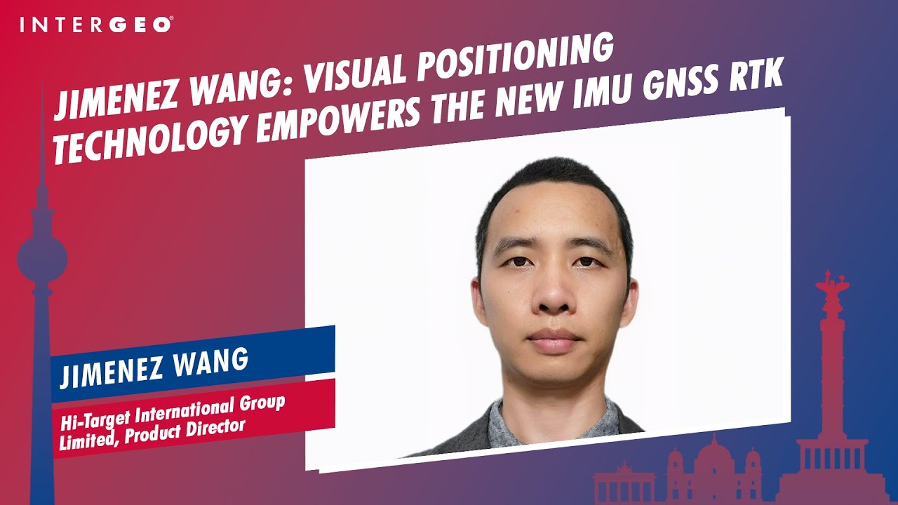 JIMENEZ WANG: VISUAL POSITIONING TECHNOLOGY EMPOWERS THE NEW IMU GNSS ...