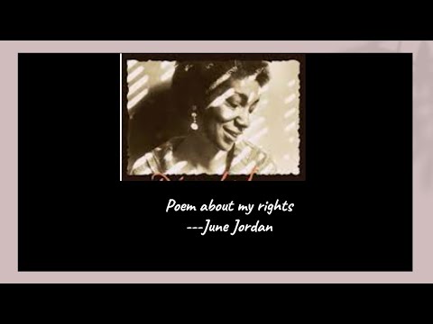 Poem about my rights by June Jordan - YouTube