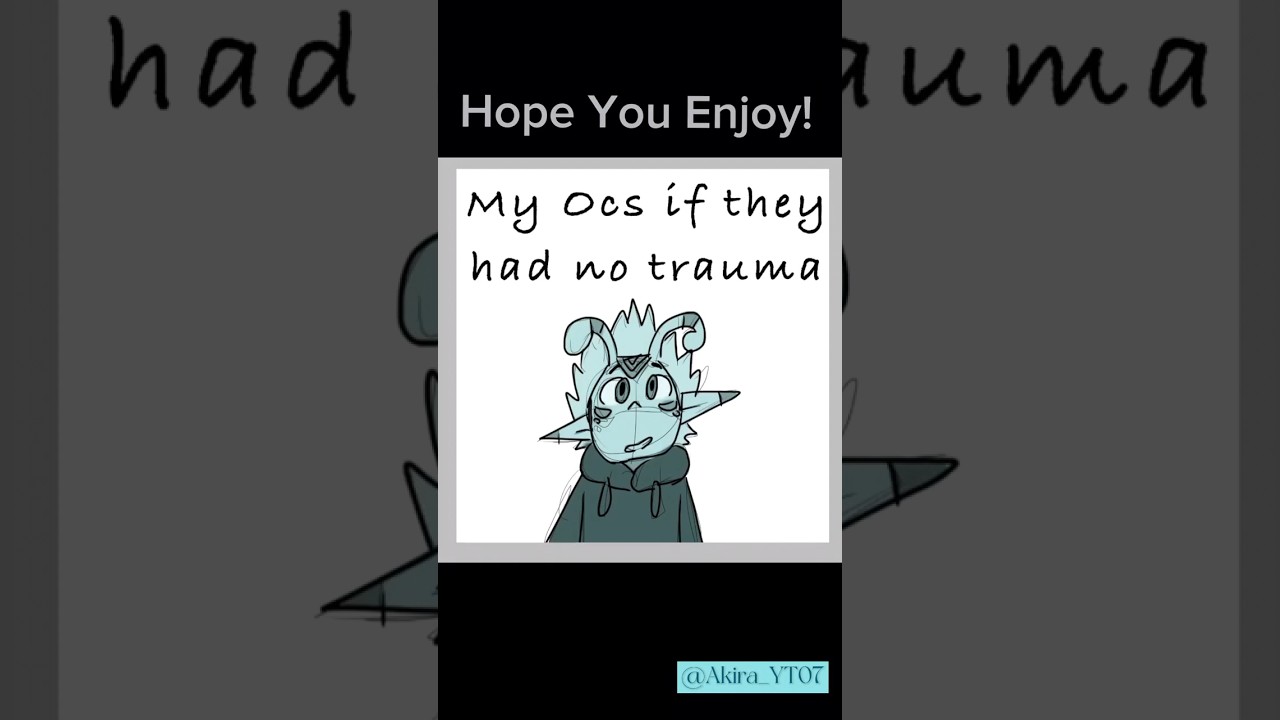 My Oc’s Without Trauma #oc #meme - YouTube