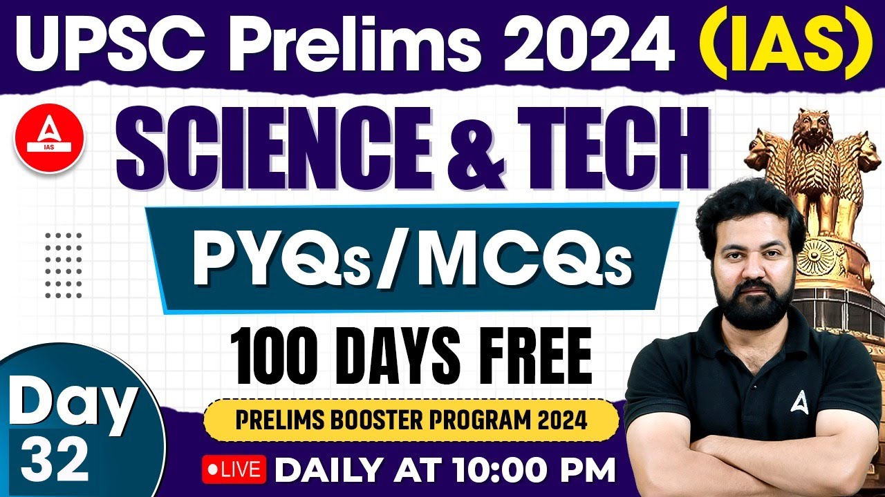UPSC Prelims 2024 | UPSC Science and Technology Class | PYQs/MCQs | By ...