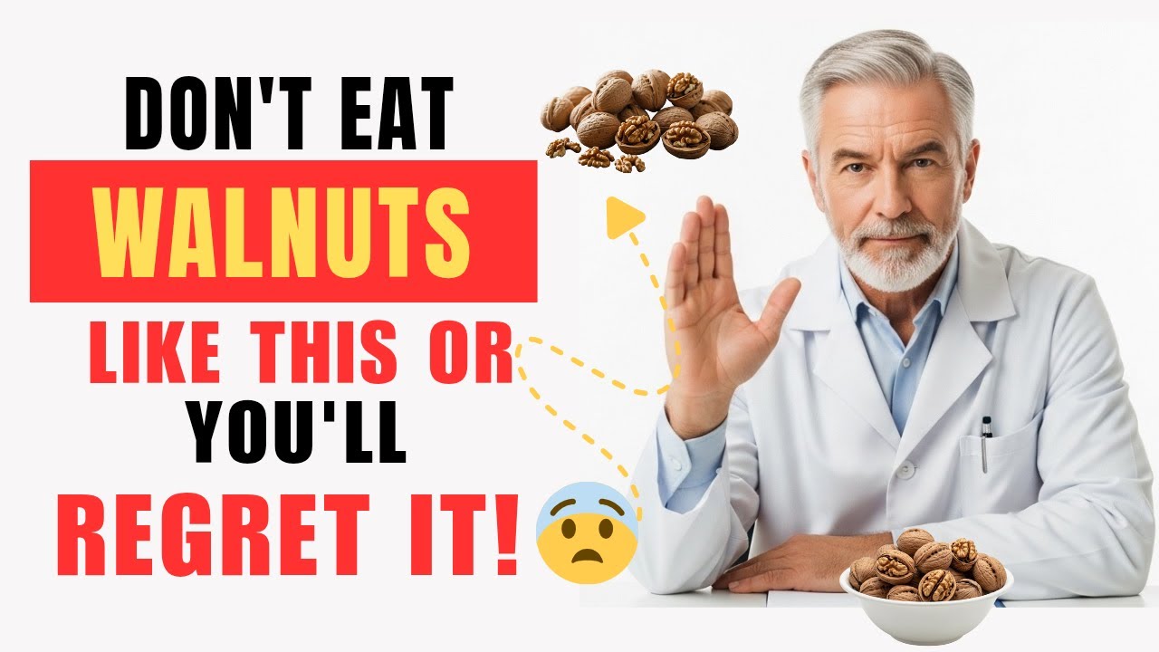 Eating Walnuts After 60? AVOID These 5 DANGEROUS Mistakes!” - YouTube