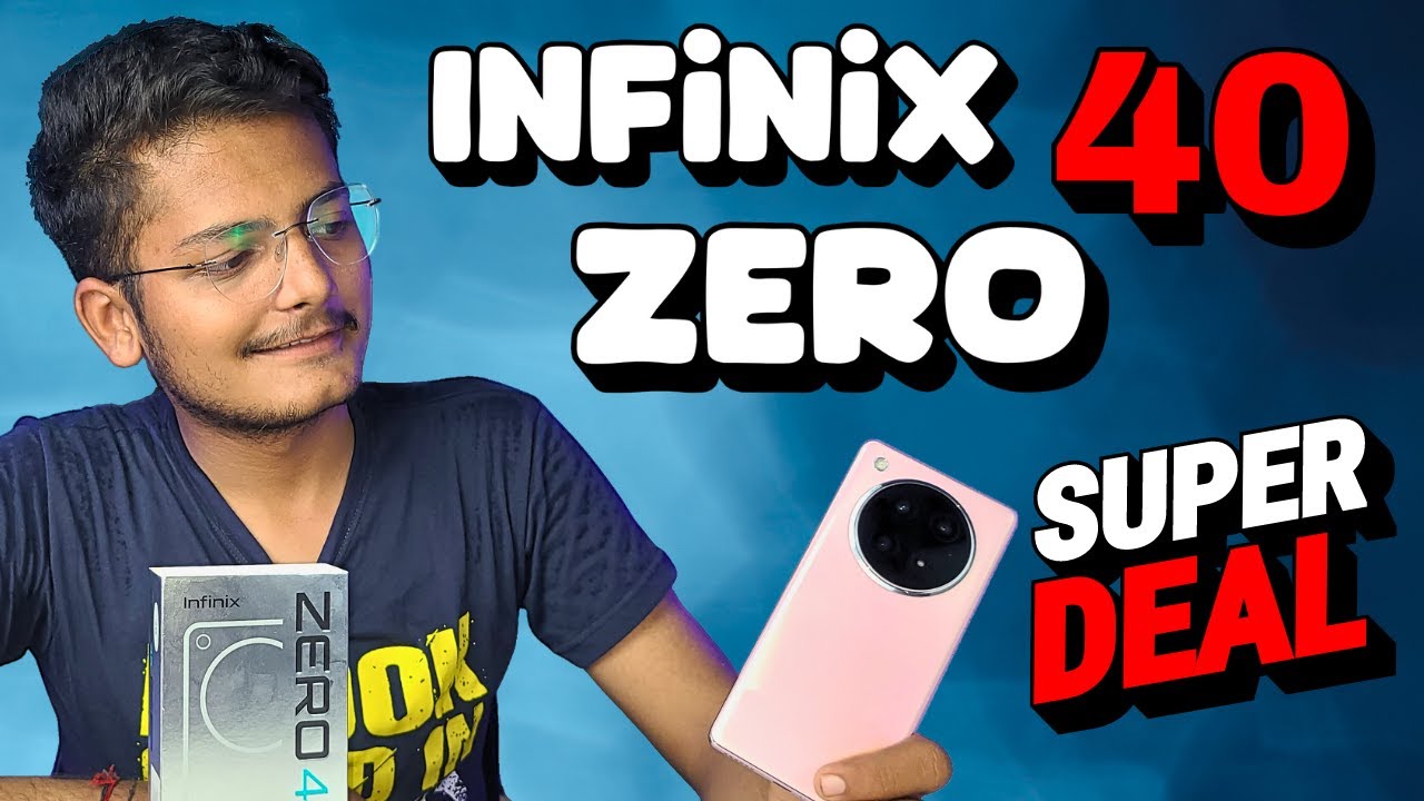 Infinix Zero 40 Unboxing & Quick Review - YouTube