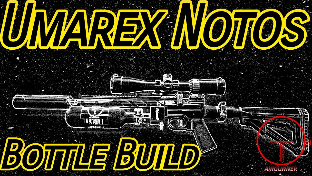Umarex Notos - Bottle Build *NOT A FIREARM* - YouTube