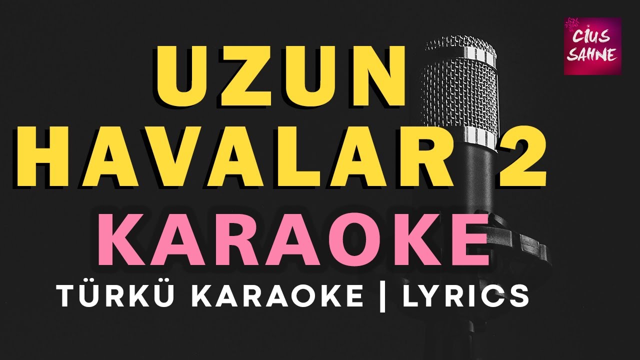 YARE SÖYLEME - AMAN DOĞAR YAZ AYLARI - ZAHİDEM Karaoke Altyapı Türküler ...