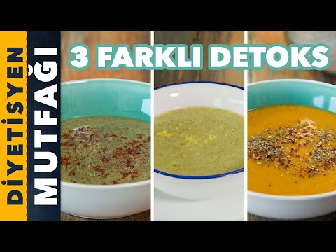 3 FARKLI DETOKS ÇORBA TARİFİ | Diyetisyen Mutfağı