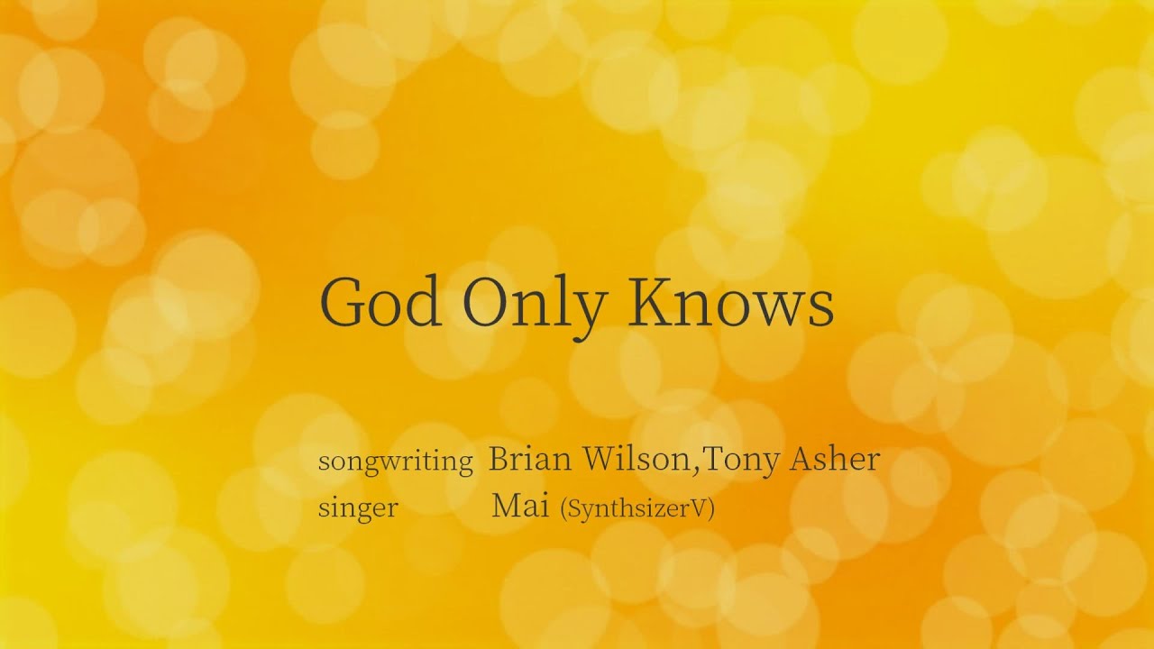 God Only Knows[cover] - YouTube