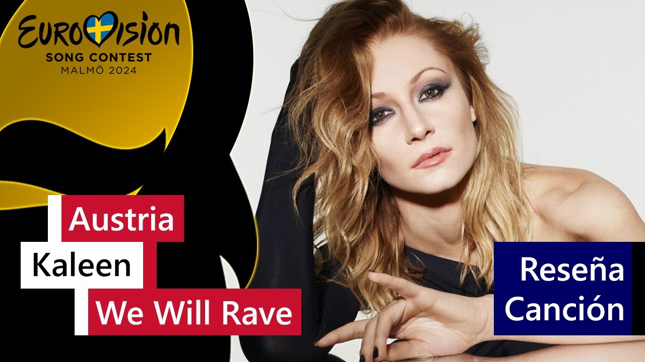 133 | ESC 2024 - Reseña de la canción de Austria - Kaleen - 'We Will ...