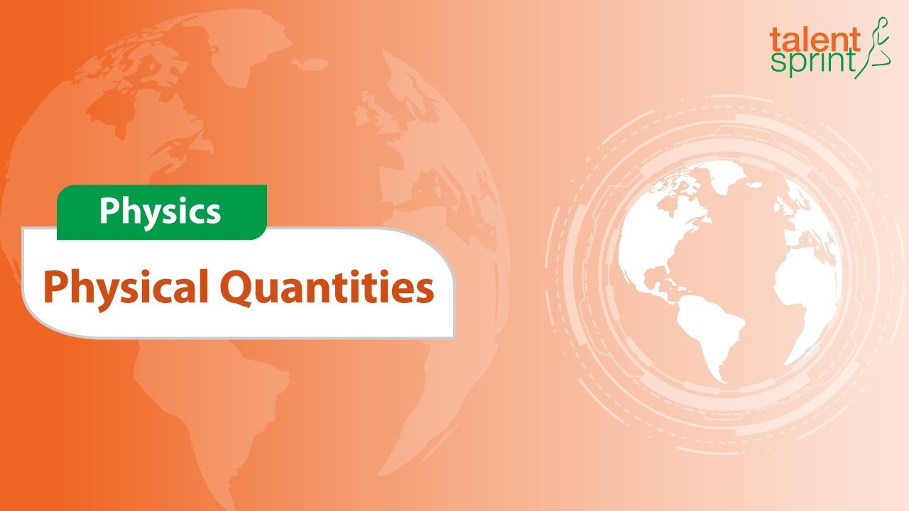Physical Quantities | Physics | General Awareness | TalentSprint Aptitude Prep - YouTube