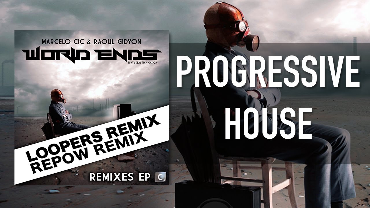 MARCELO CIC & Raoul Gidyon ft Garcia -World Ends (Repow Remix) - YouTube