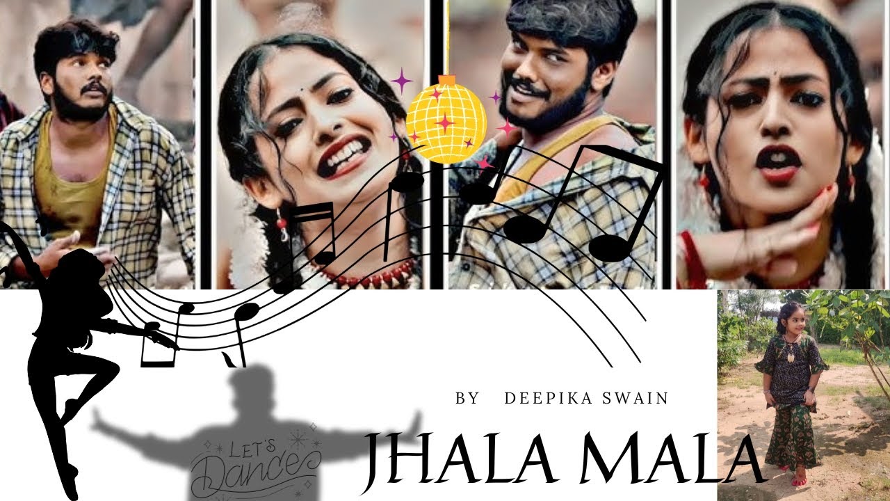 JHALAMALA song |By DEEPIKA SWAIN| - YouTube