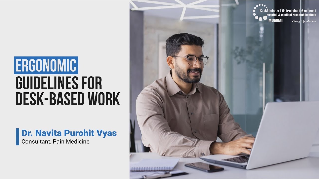 Ergonomic Guidelines For Desk-based Work | Kokilaben Dhirubhai Ambani ...