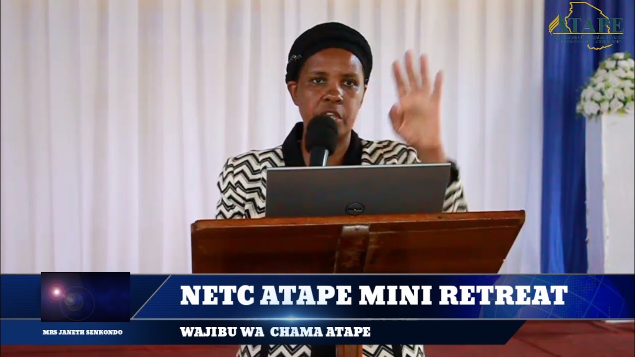 WAJIBU WA CHAMA CHA ATAPE: MRS JANETH SENKONDO. KATIBU MKUU WA ATAPE ...