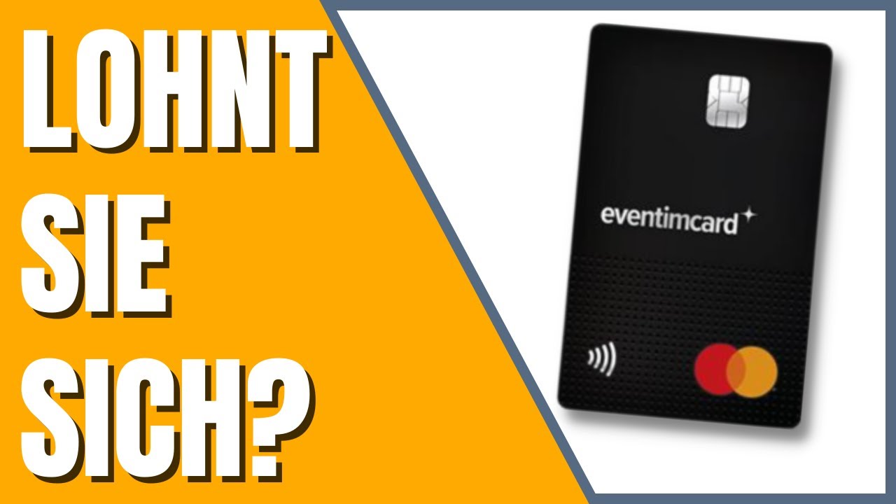 eventimcard - Lohnt sich die Kreditkarte? - YouTube