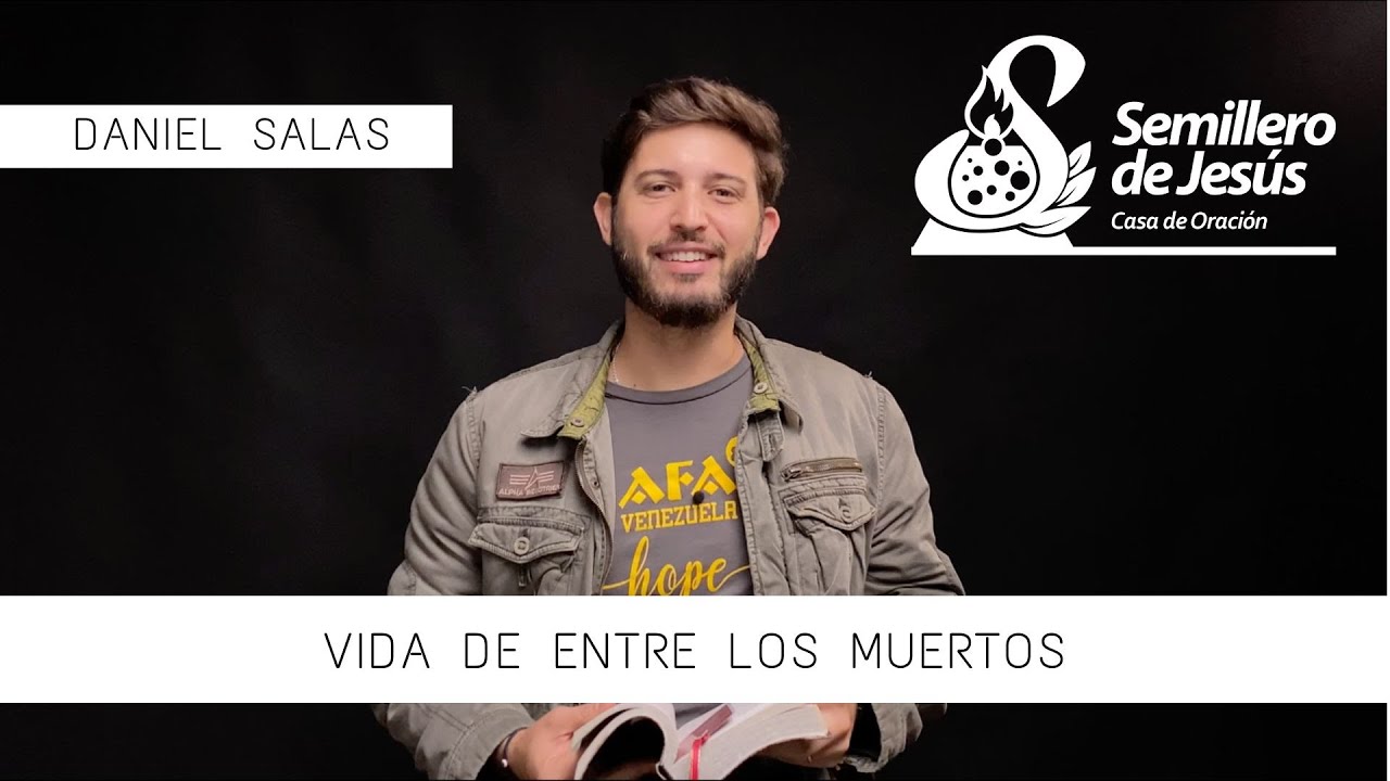 Vida de entre los muertos | DANIEL SALAS - YouTube