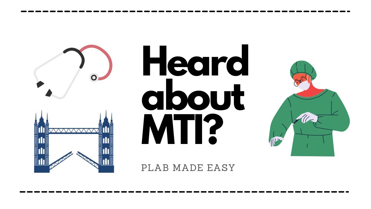 New to the U.K. ? : Everything about MTI (Medical Training Initiative ...