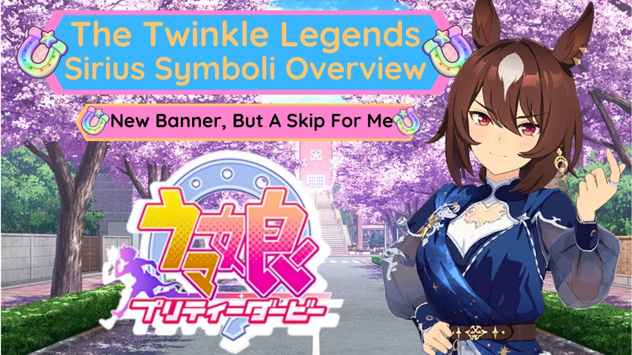 Cygames Keeping It Easy to Skip!! | The Twinkle Legends Sirius Symboli ...