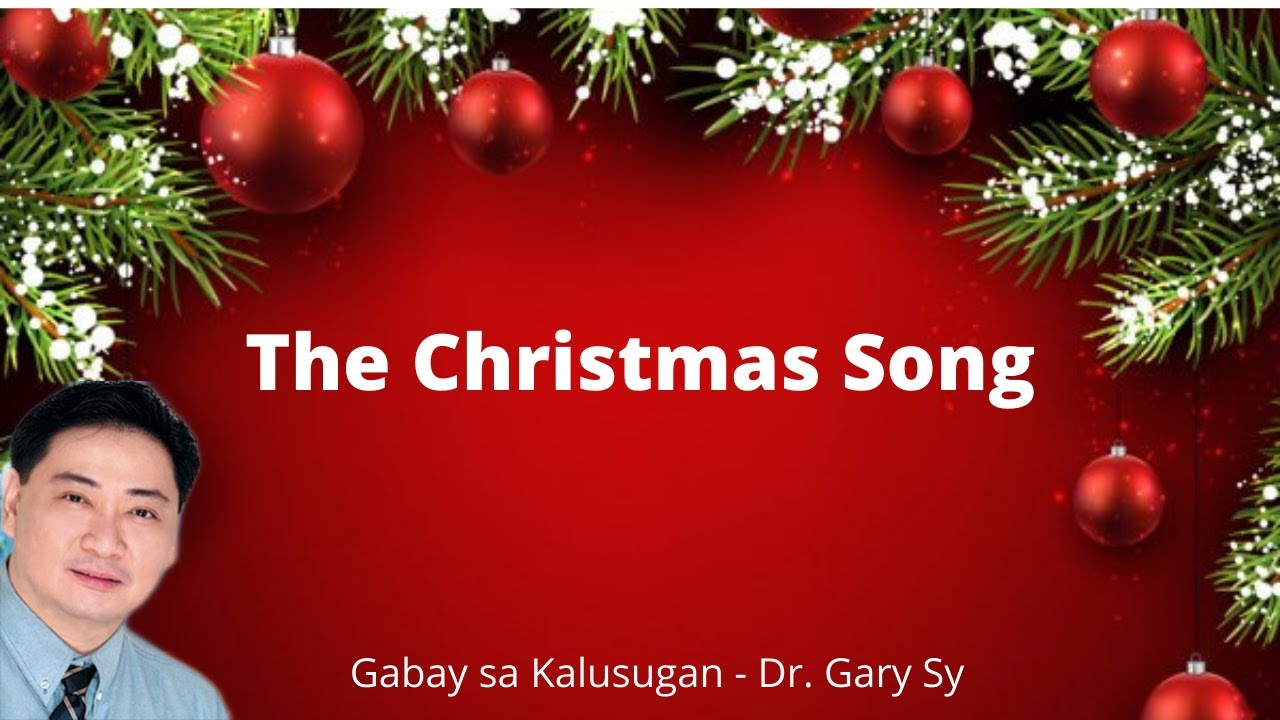 The Christmas Song - Dr. Gary Sy - YouTube