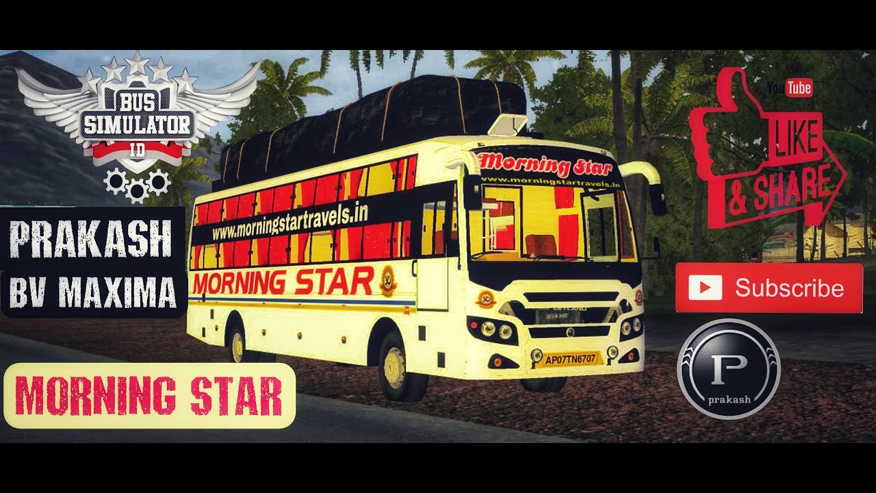 Morning Star Prakash Bv Maxima Bus Mod|Bus Simulator Indonesia|Hd ...