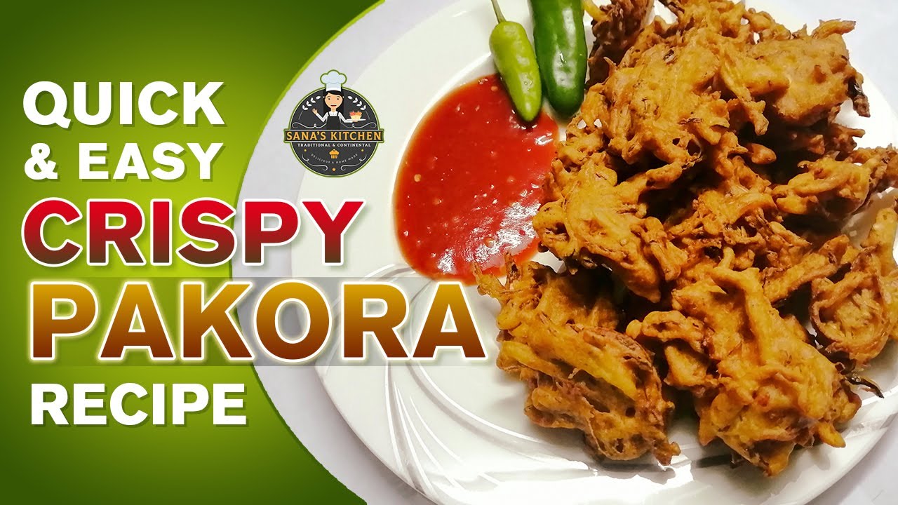 Crispy Home Made Pakoray | Quick & Easy Pakora Recipe | Ramzan Special ...