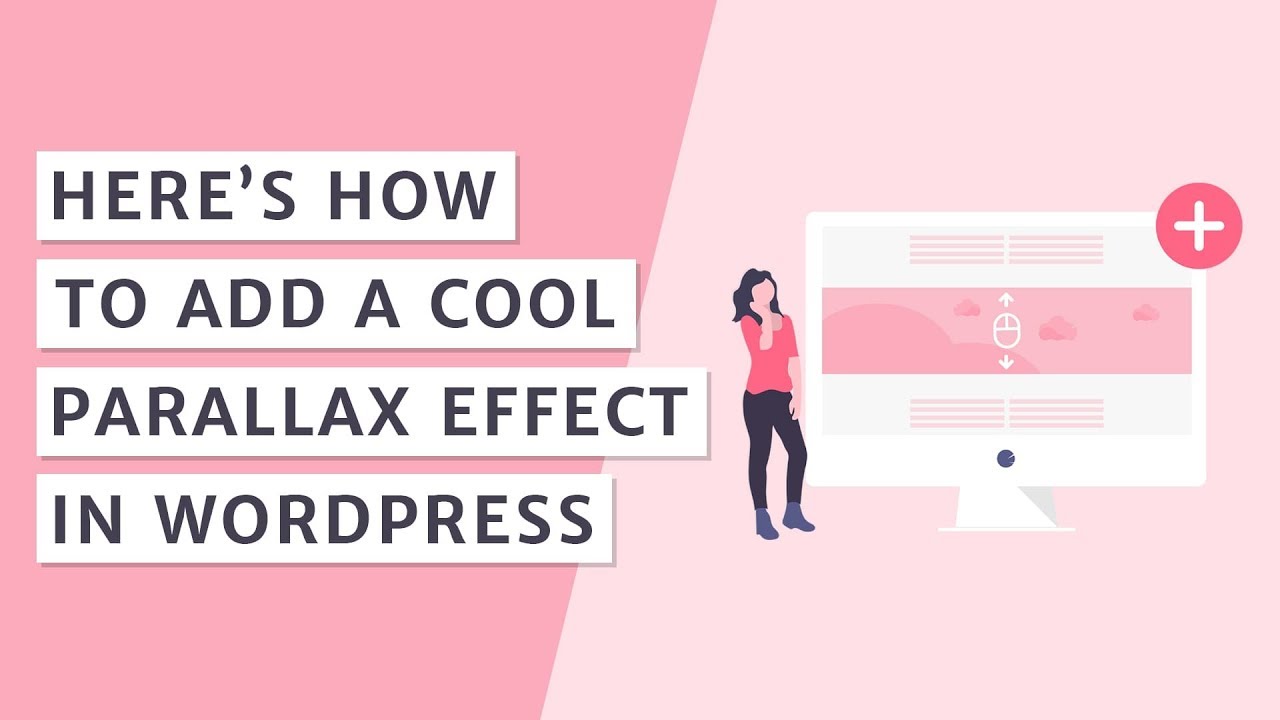 How To Add A Parallax Effect In Wordpress Youtube