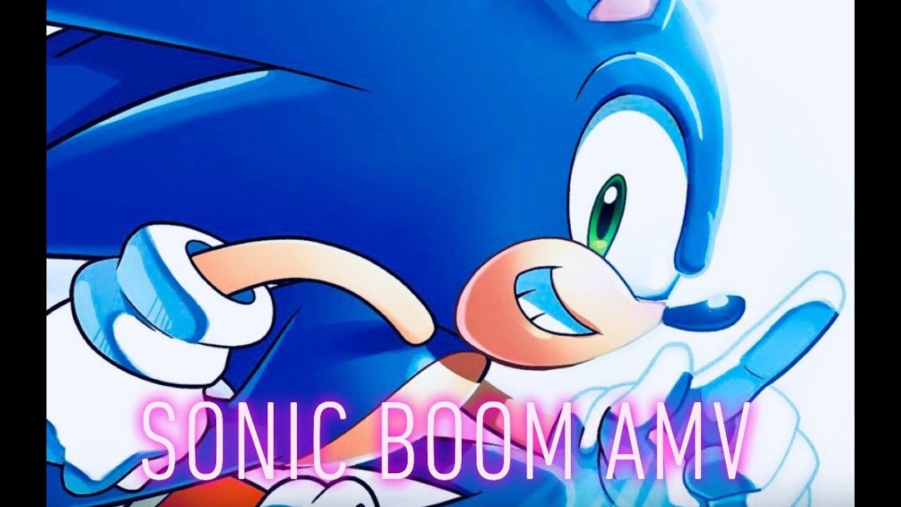 Sonic AMV - Sonic Boom (Screen Team) - YouTube
