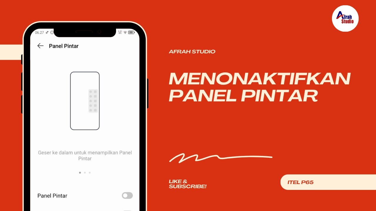 Cara Menonaktifkan Panel Pintar di Hp Itel P65 - YouTube