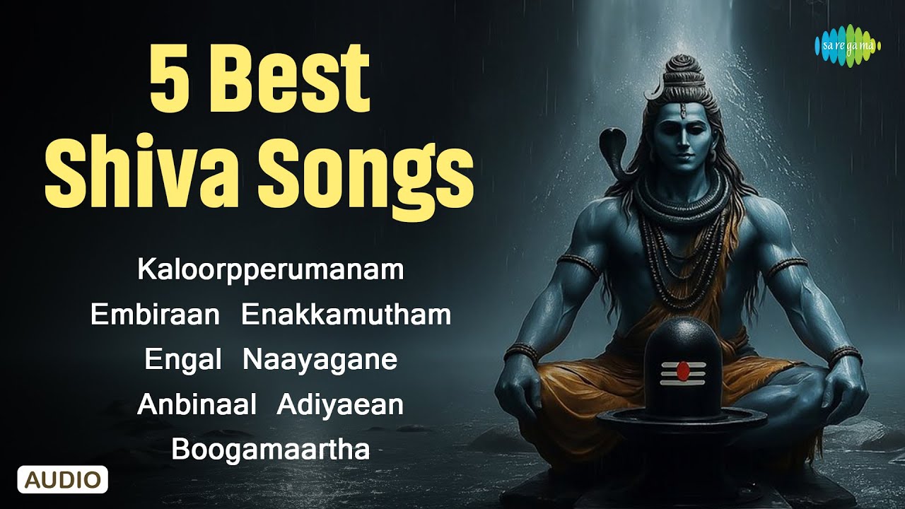 Top 5 Lord Shiva Songs | Shiva Bhakthi Padalgal | Tamil Devotional ...