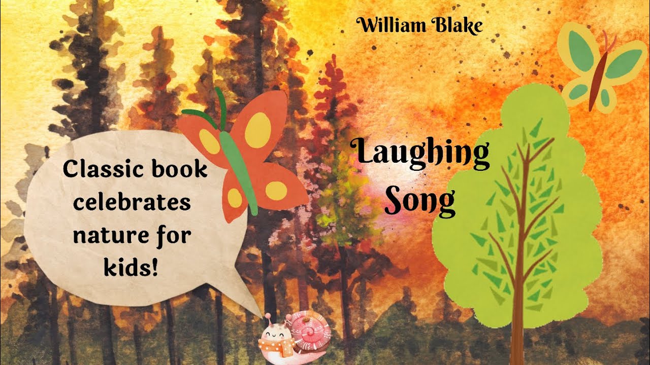 Laughing Song by William Blake: A Delightful Nature Poem for Young ...