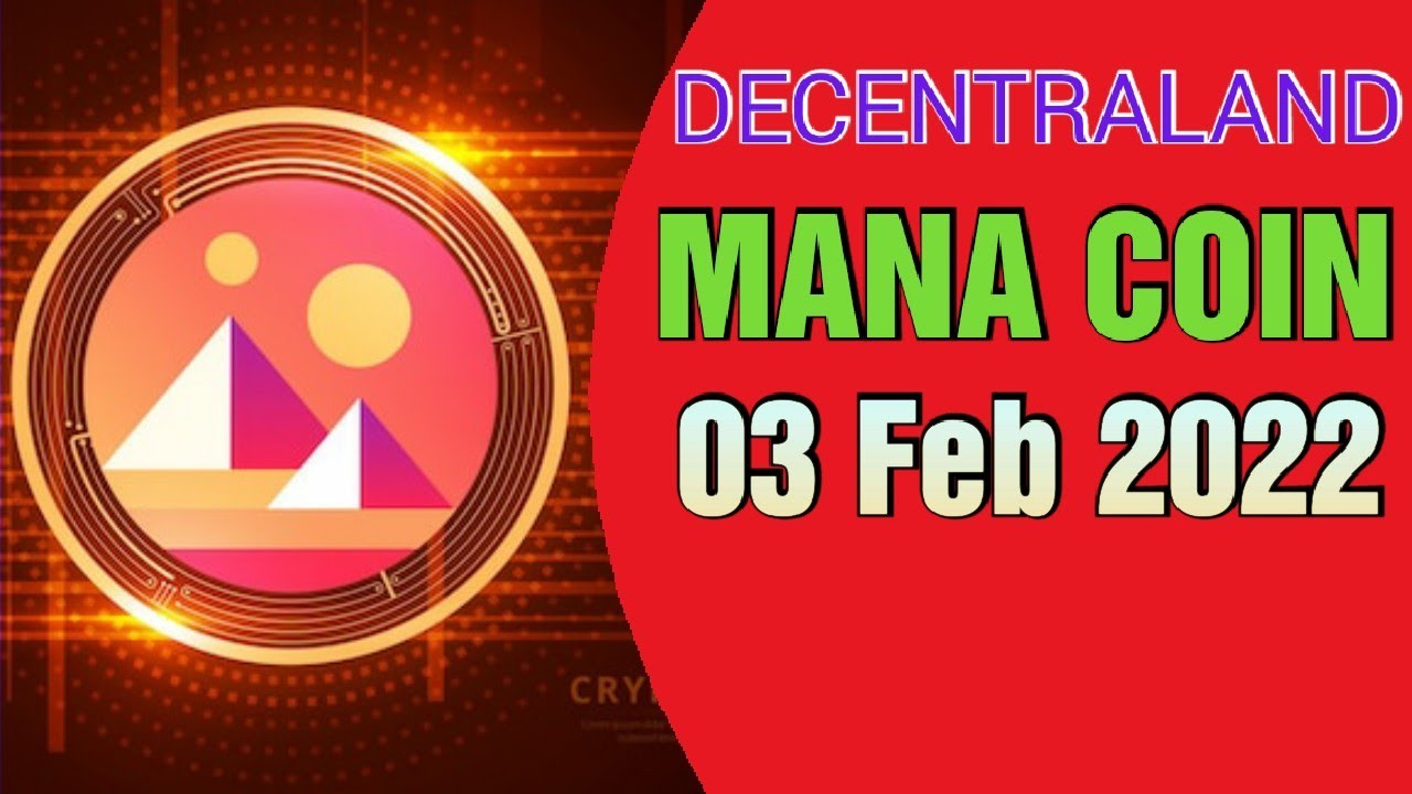 Decentraland mana coin price prediction 03 Feb 2022, crypto shakeel ...