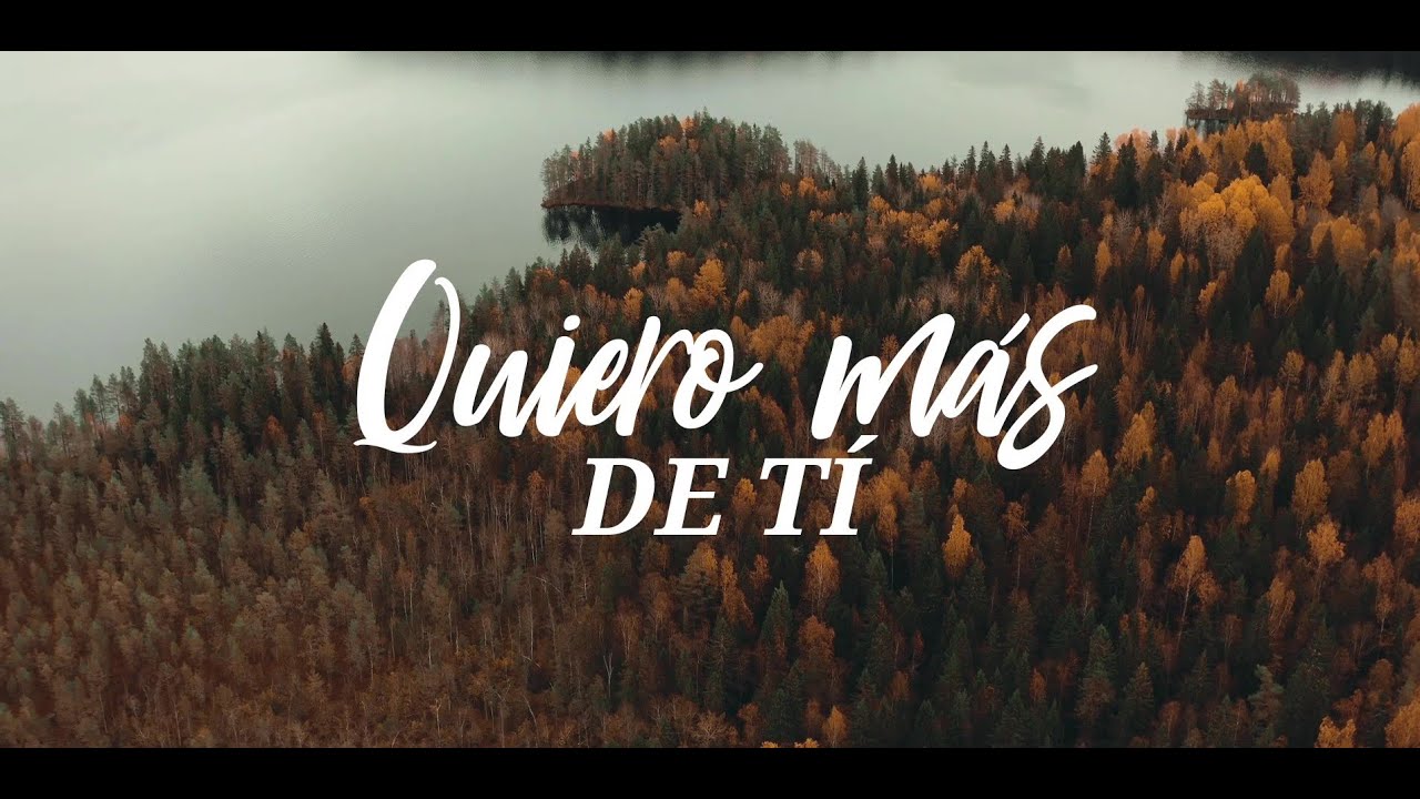 Yo Quiero Más De Ti (Video Lyric) - Jaime Murrell #Adoracion #Worship # ...