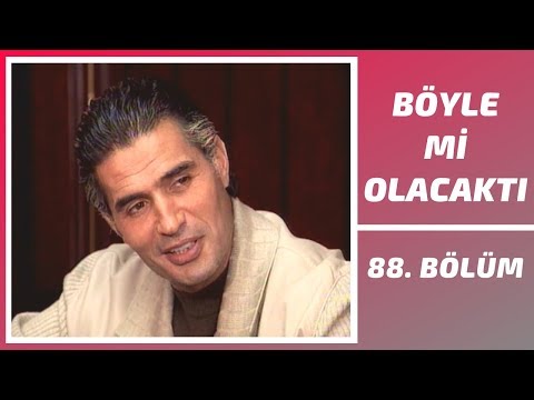 Böyle mi Olacaktı | 88. Bölüm
