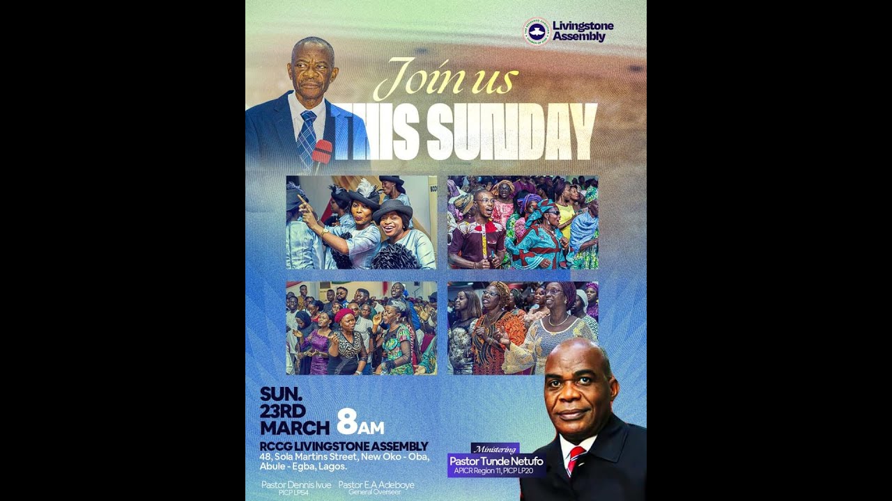 RCCG LIVINGSTONE ASSEMBLY LP54 || SUNDAY SERVICE || MARCH 23RD, 2025 ...