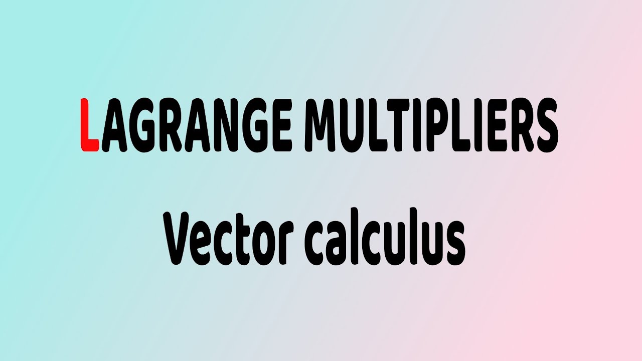 Method of Lagrange multipliers/ Vector calculus/ fifth sem bsc maths ...