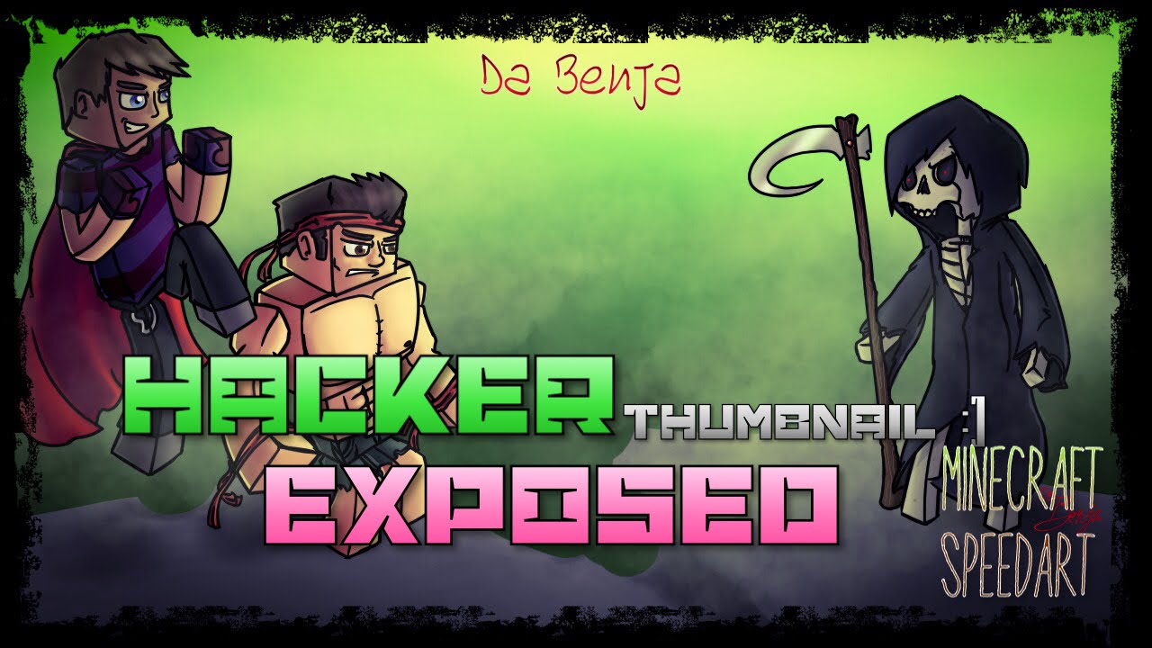 Minecraft SpeedArt - Hacker Exposed Thumbnail - YouTube
