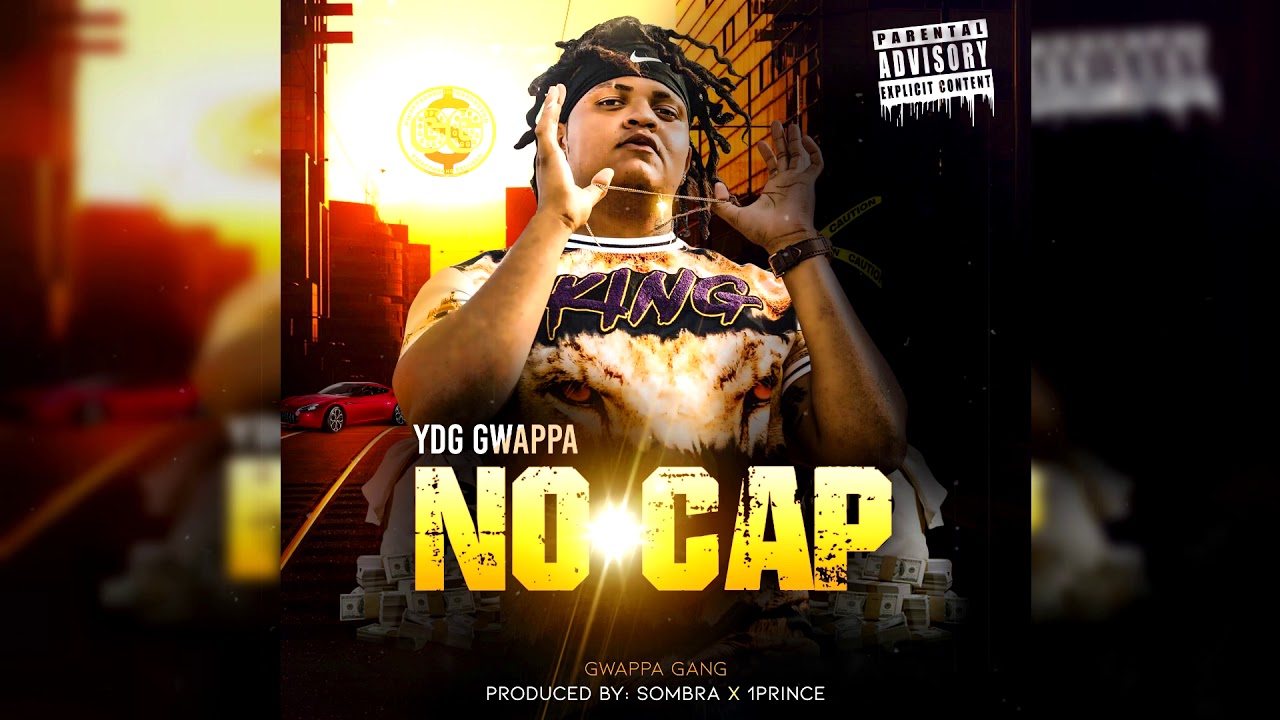 YDG Gwappa "No Cap" (Official Audio) - YouTube