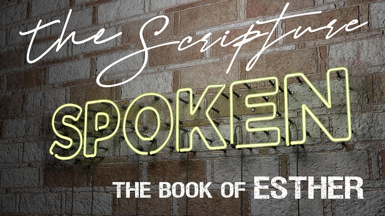 The Scripture Spoken: The Book of Esther, Chapter 4 - YouTube