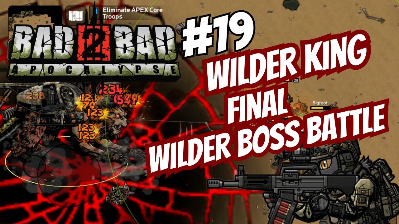 WILDER KING Final Wilder Boss Battle - Bad 2 Bad Apocalypse - YouTube