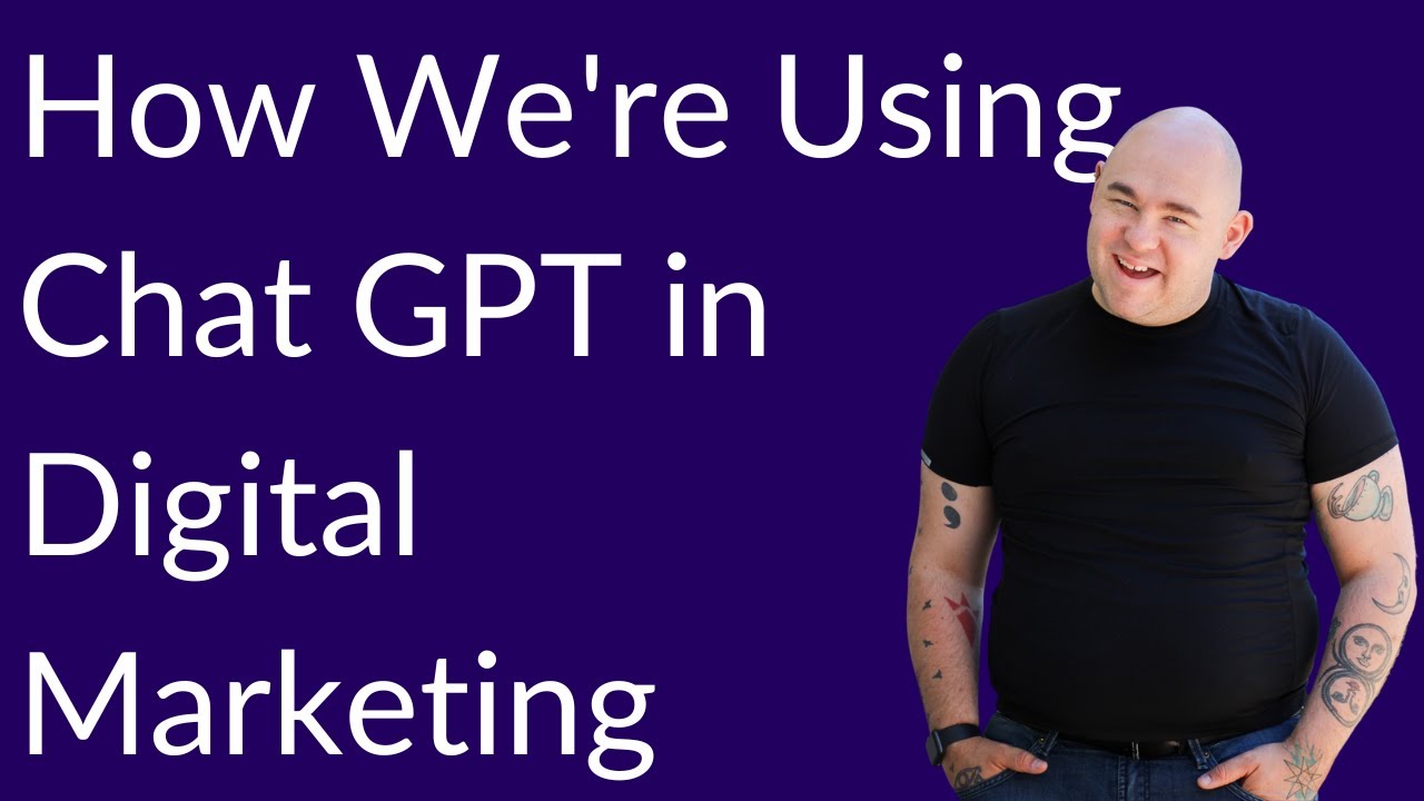 How Chat GPT Is Being Used in Digital Marketing - YouTube