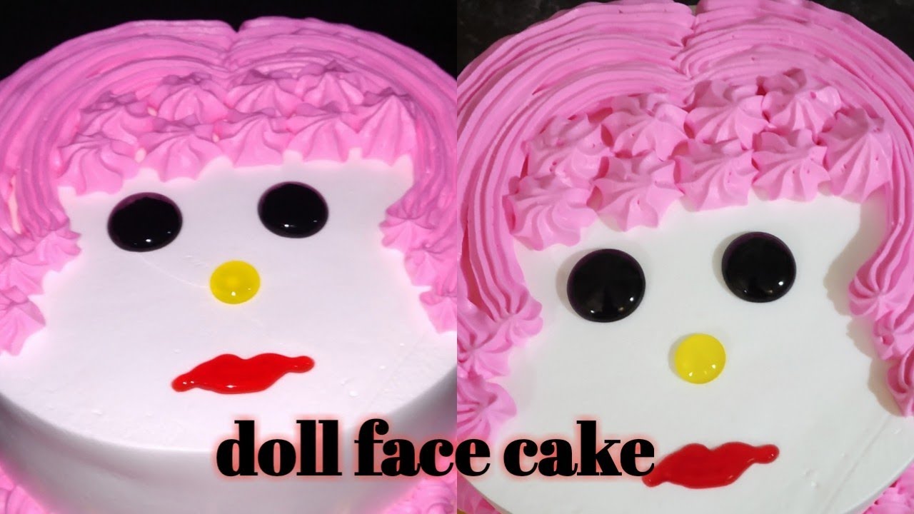 #Cake_House_RT #Birthday_cake Doll face cake || cake houseRT || - YouTube