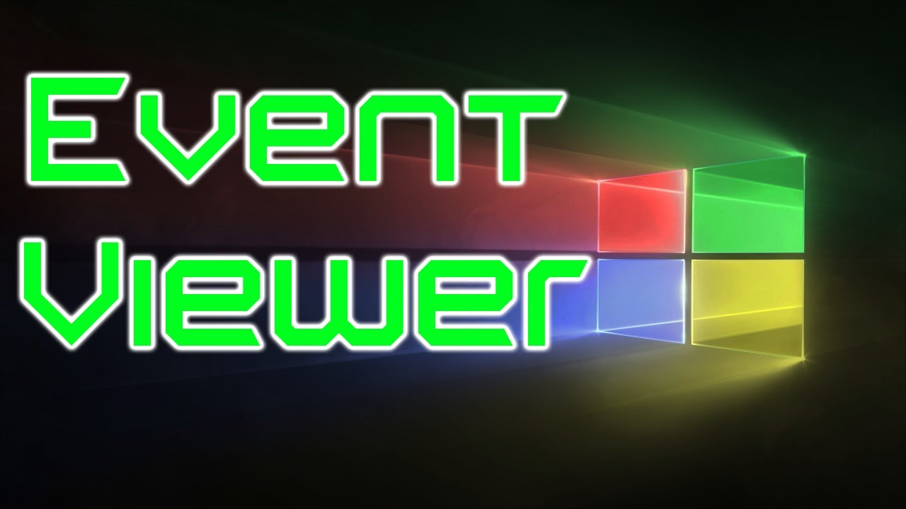 How to use event viewer for troubleshooting - BEST tool for windows ...