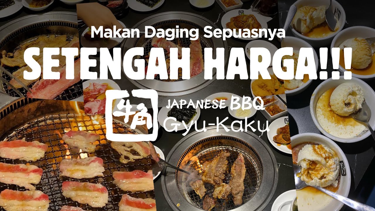 AYCE DAGING TERENAK | GYUKAKU Setengah Harga | All You Can Eat Daging ...