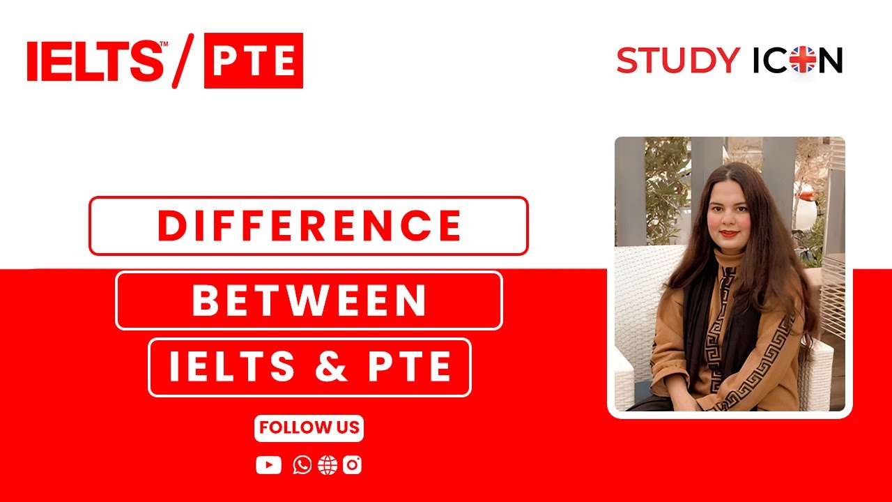 Difference between PTE & IELTS | Study Icon Faisalabad - YouTube