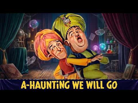 Laurel and Hardy's Magical Comedy: A Magical Adventure - A-Haunting We Will Go