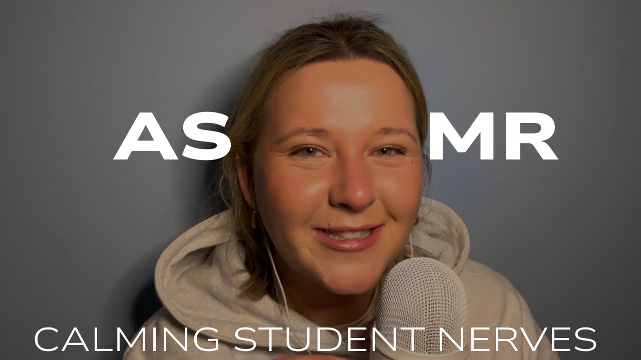 ASMR | Calming student nerves - YouTube