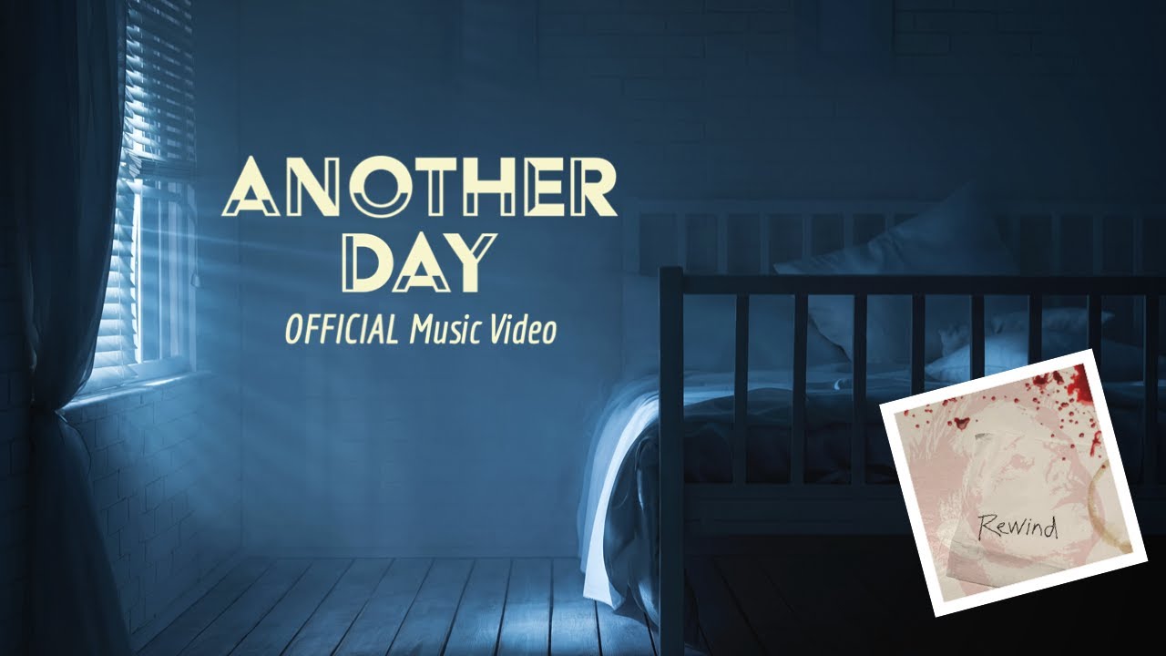 Another Day ( OFFICIAL MUSIC VIDEO ) - YouTube