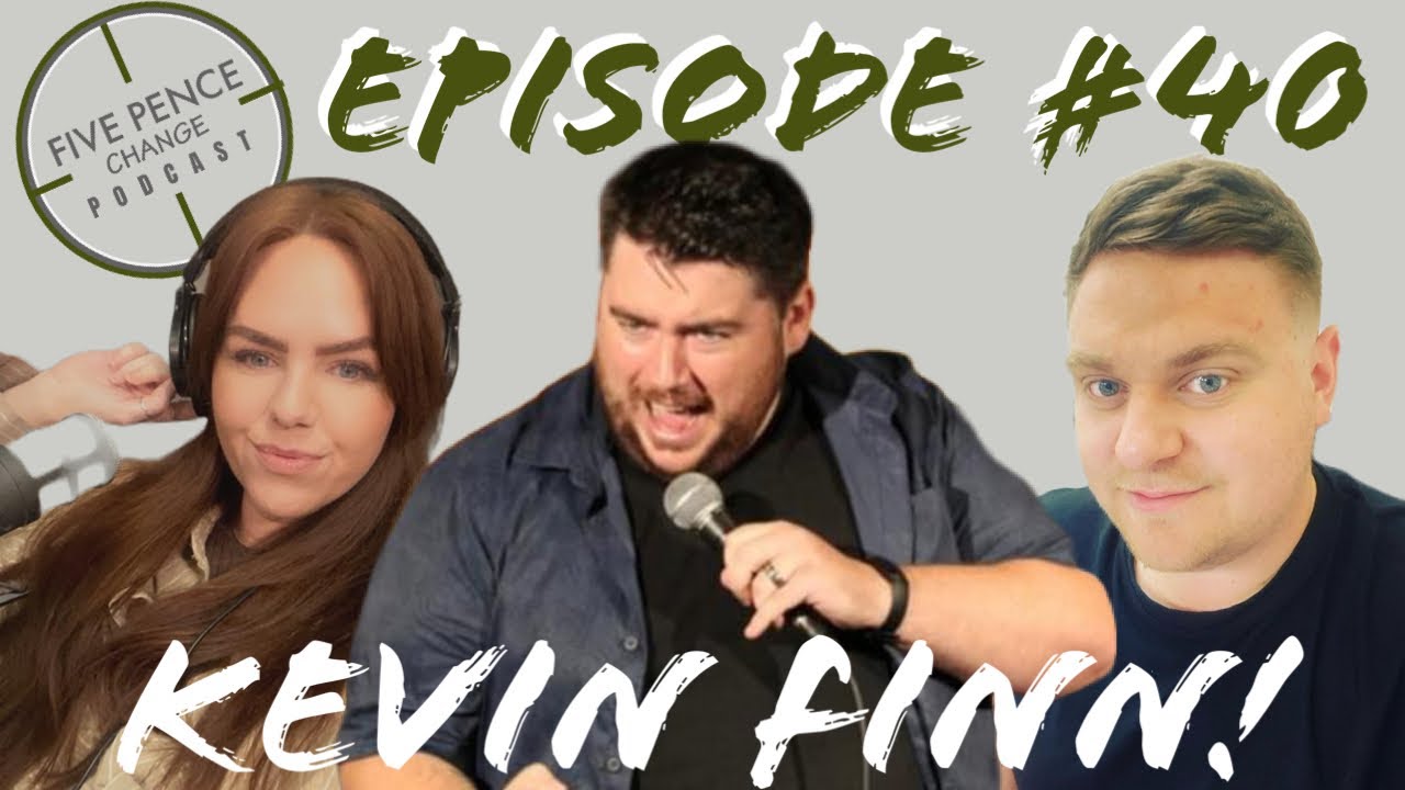 Ep40 | Kevin Finn | - YouTube