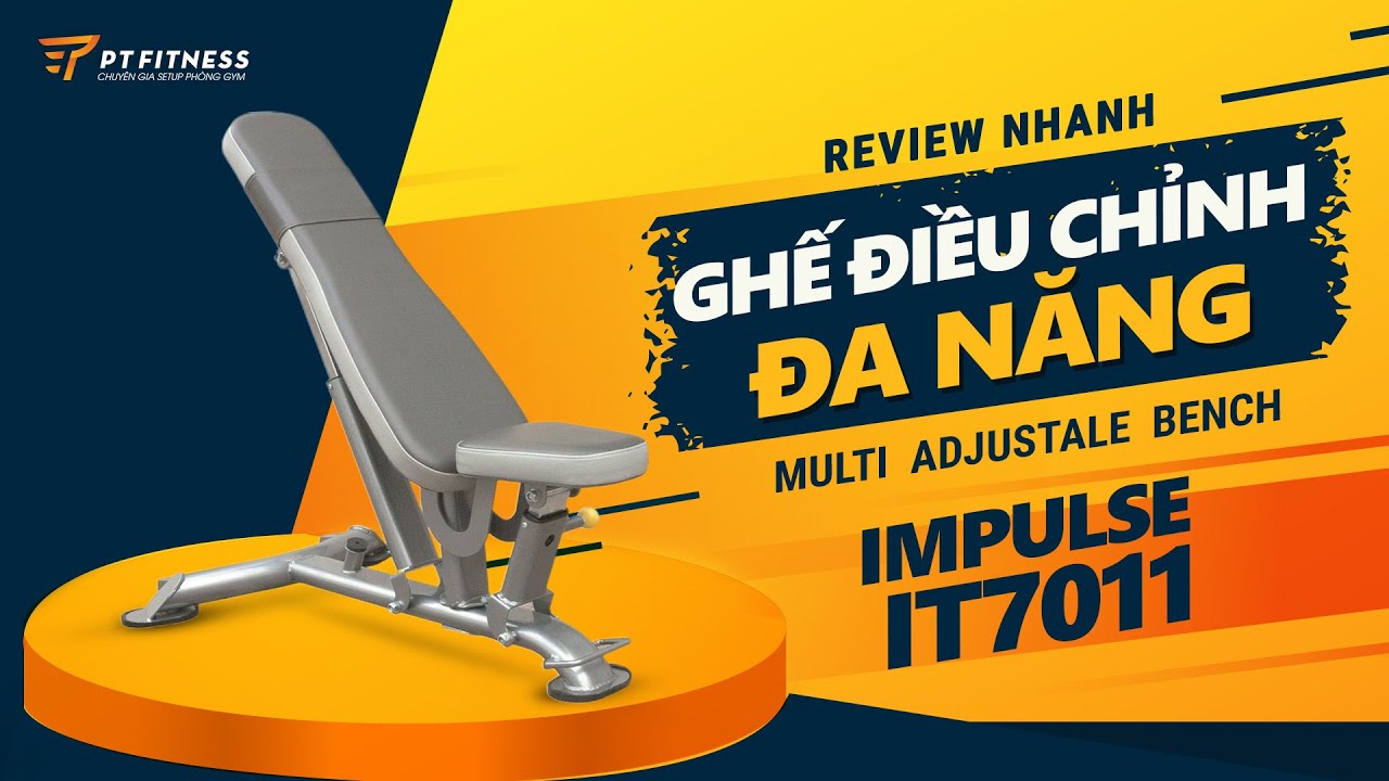 Review nhanh Impulse IT7011 Ghế điều chỉnh đa năng Multi Adjustale ...