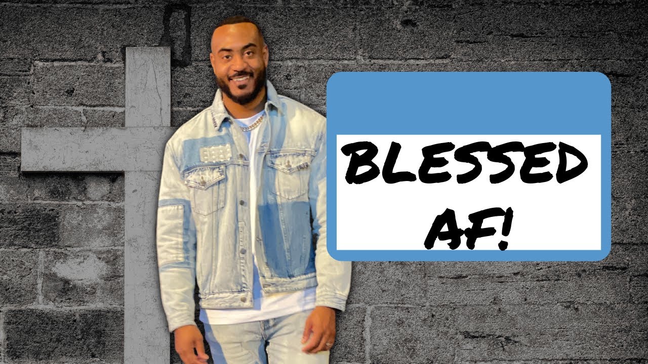 Blessed AF! | Pastor CJ Matthews II - YouTube